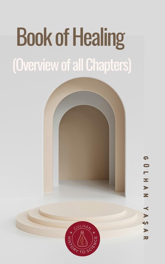 Book of Healing (Overview of all Chapters) (ebook), Gülhan Yaşar ...