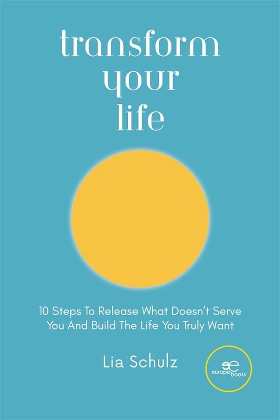 Transform Your Life (ebook), Lia Schulz | 9791220147125 | Boeken | bol