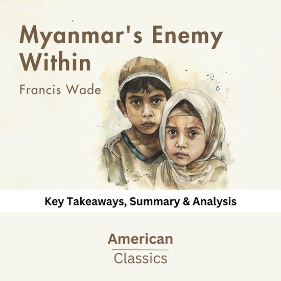 Myanmar's Enemy Within by Francis Wade, American Classics | 9798868669552 | Boeken | bol