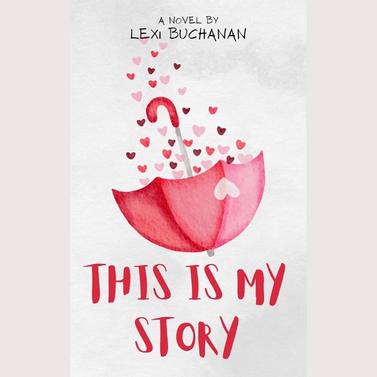 This is my Story, Lexi Buchanan | 9798868664717 | Boeken | bol