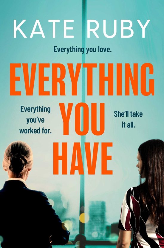 Everything You Have (ebook), Kate Ruby | 9781398500297 | Boeken | bol