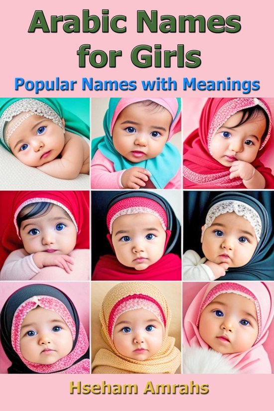Arabic Names for Girls (ebook), Hseham Amrahs | 1230007336614 | Boeken ...