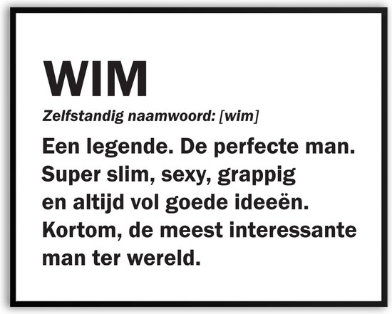 Wim betekenis Grappig Fotolijst met glas 40 x 50 cm - Cadeau - Man ...