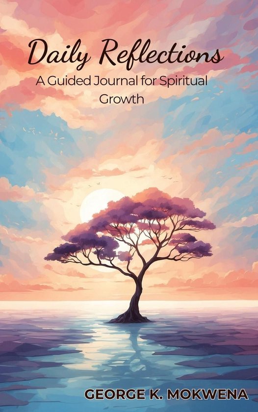 Daily Reflections: A Guided Journal for Spiritual Growth (ebook ...