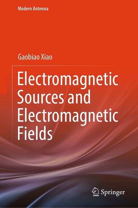 Modern Antenna - Electromagnetic Sources and Electromagnetic Fields ...