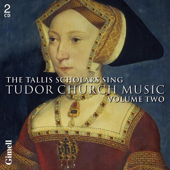 Tallis Scholars, Peter Phillips - The Tallis Scholars Sing Tudor Church ...