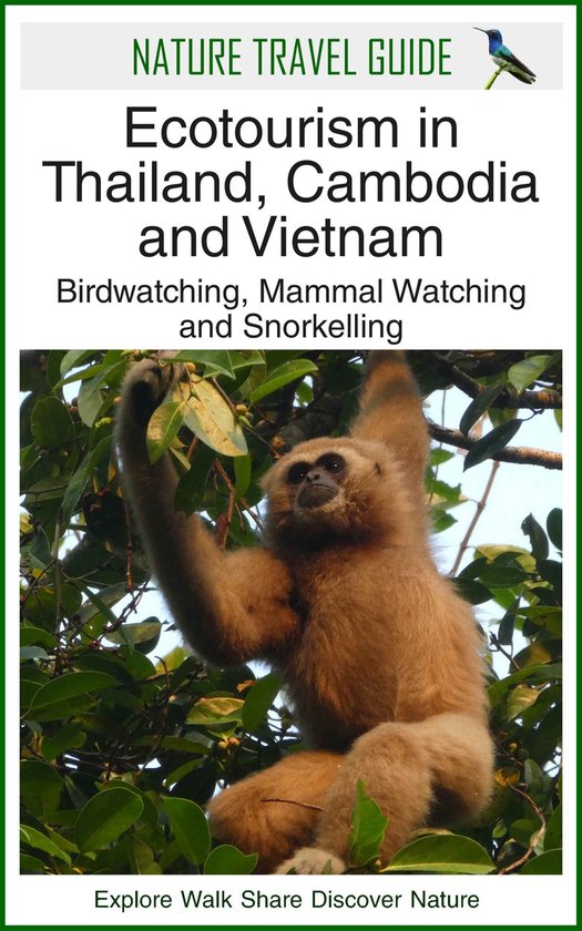 Ecotourism Guides - Ecotourism in Thailand, Cambodia and Vietnam (ebook ...