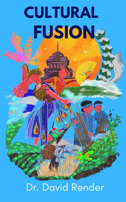 Cultural Fusion (ebook), Dr. David Render | 1230007506390 | Boeken | bol