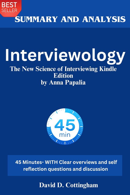 Top pick summary 141 - Summary of Interviewology (ebook), David D ...