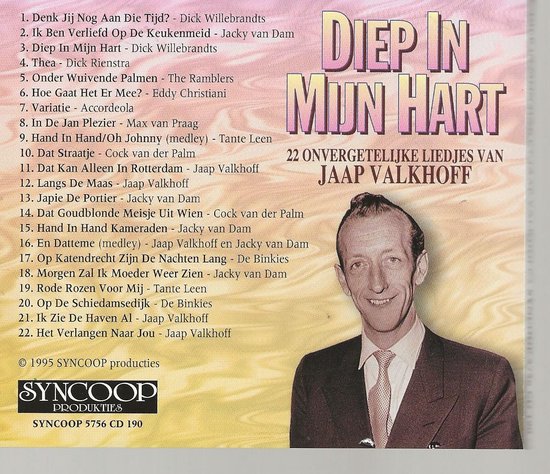 Diep in mijn Hart 22 onvergetelijke liedje van Jaap Valkhof, Various ...