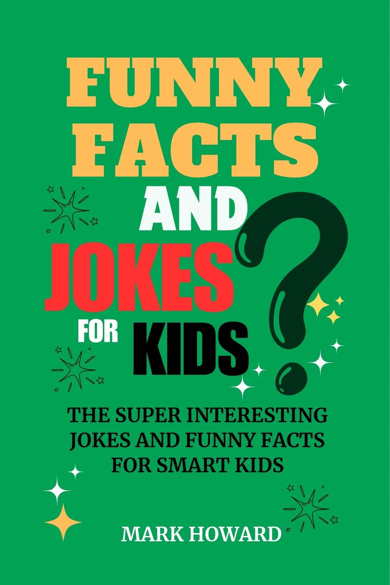 FUNNY FACTS AND JOKES FOR KIDS (ebook), Mark Howard | 1230007357237 ...