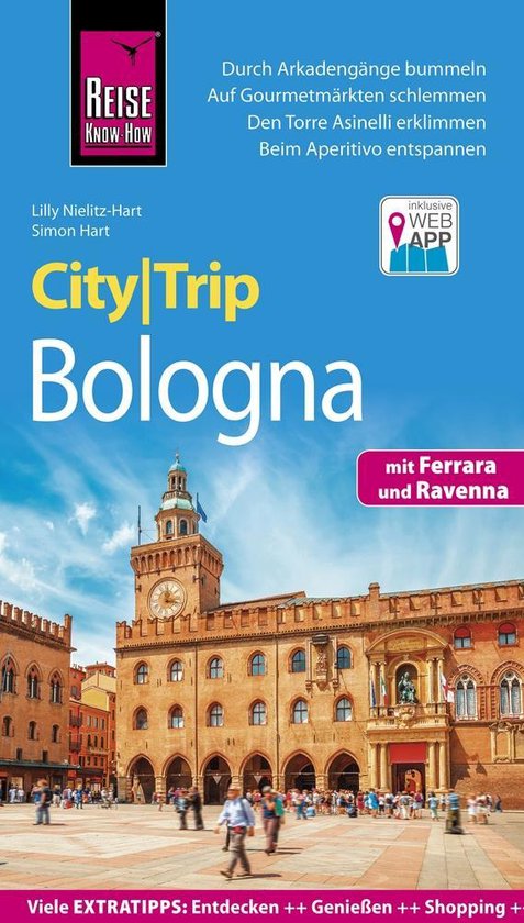 Reise Know-How CityTrip Bologna mit Ferrara und Ravenna, Lilly Nielitz-Hart |... | bol