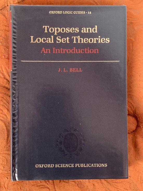 Topos Theory and Logic Olg 47 C, Ted Bell | 9780198532743 | Boeken ...
