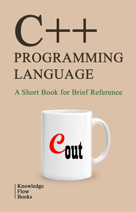 Learn to Code - C++ Programming Language (ebook), Younish Pathan | 9788198968456 | Boeken | bol