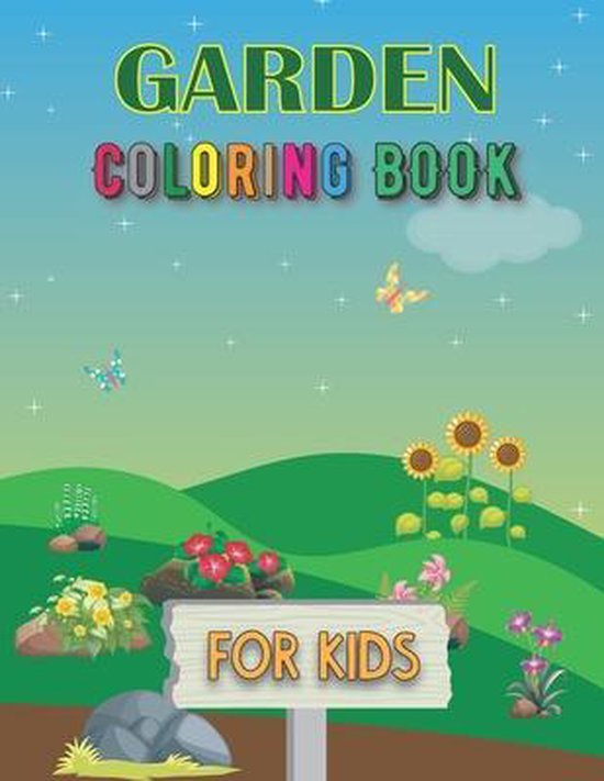 Garden Coloring Book for Kids, Deweese Press Publishing | 9798744324339 ...