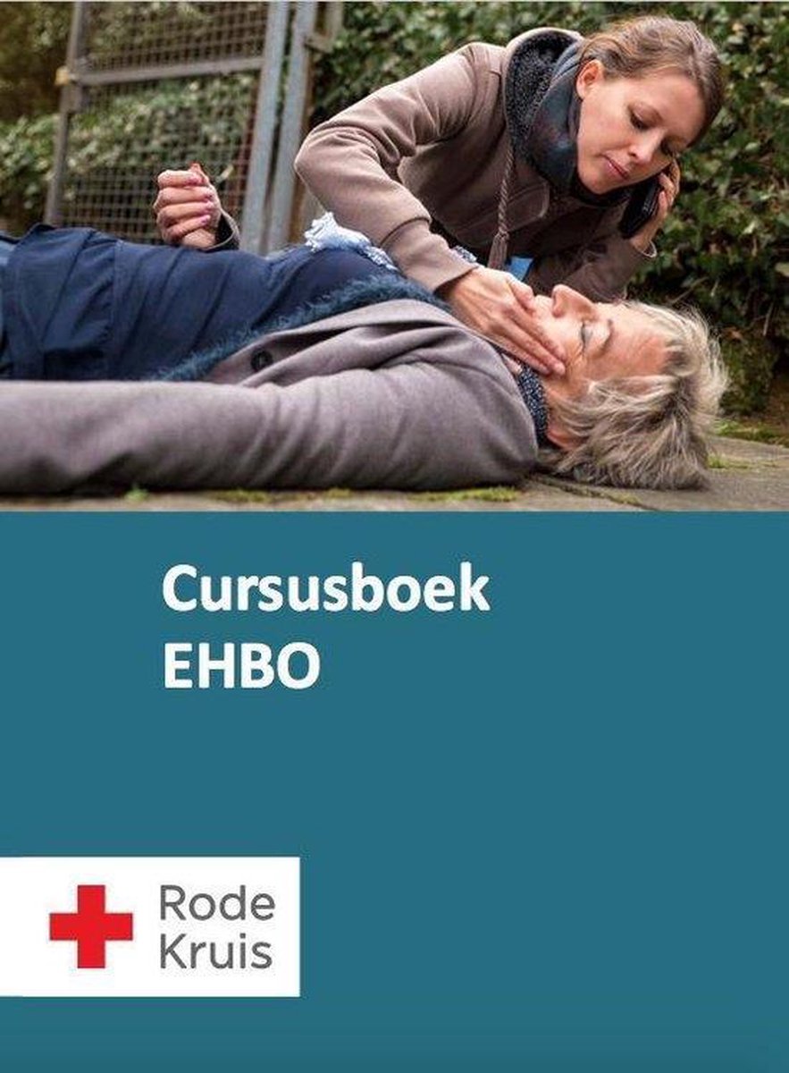 Rode Kruis - Cursusboek EHBO - Eerste hulp boek | 8719327238646 | Boeken | bol.com