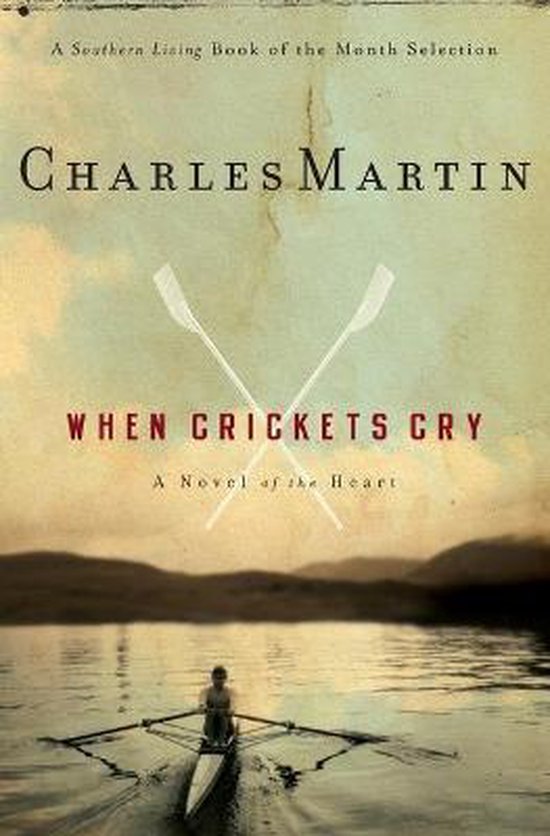 When Crickets Cry | 9781595540546 | Charles Martin | Boeken | bol.com