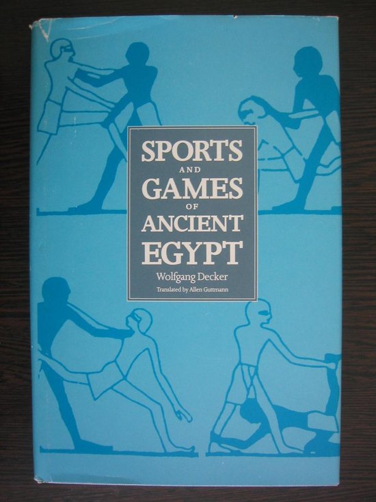 Sports and Games of Ancient Egypt | 9780300044638 | Wolfgang Decker ...