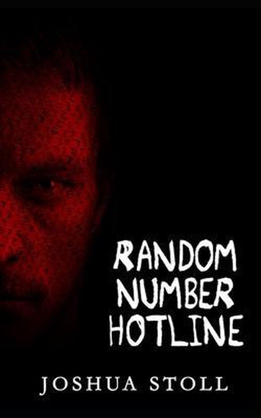 Random Number Hotline, Joshua Stoll | 9781517788315 | Boeken | bol