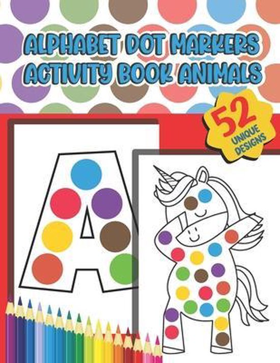 Alphabet Dot Marker Activity Book, Publishers Boclin | 9798725541649 ...