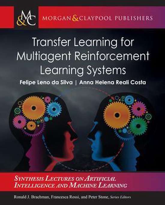 Transfer Learning for Multiagent Reinforcement Learning Systems ...