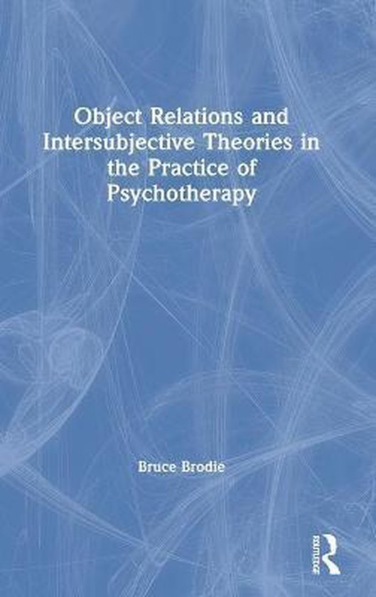 Object Relations and Intersubjective Theories in the Practice of ...