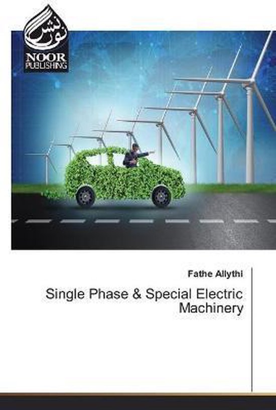 Single Phase & Special Electric Machinery | 9786200061263 | Fathe ...