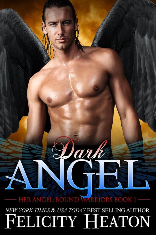 Her Angel Bound Warriors Paranormal Romance Series 1 Dark Angel Her