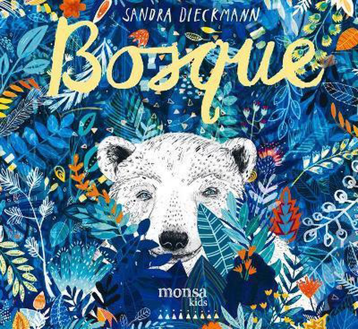 Bosque, Sandra Dieckmann | 9788416500765 | Boeken | bol