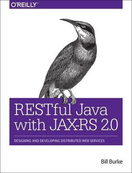 Restful Java With Jax Rs 2 0 | 9781449361341 | Bill Burke | Boeken | bol.com