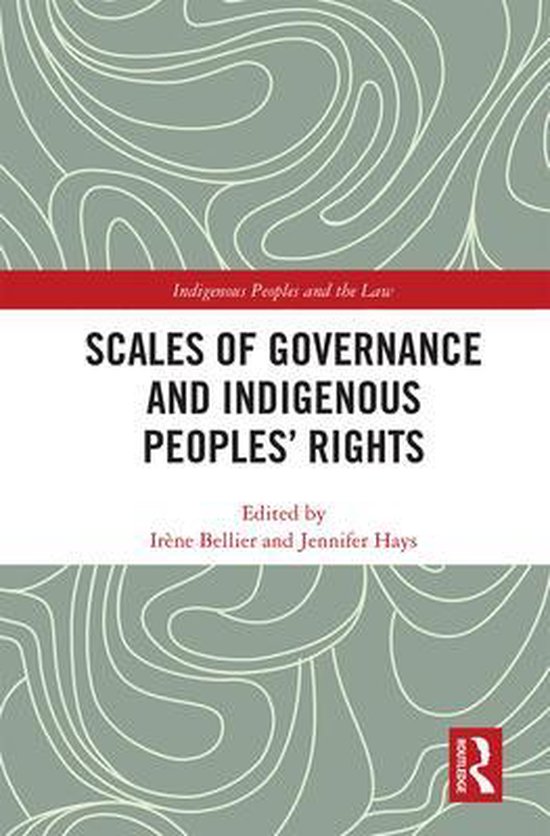 Scales of Governance and Indigenous Peoples' Rights | 9781032088525 ...