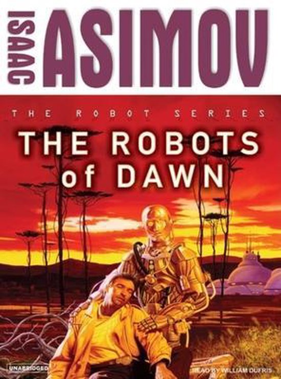 The Robots Of Dawn, Isaac Asimov | 9781400104239 | Boeken | bol.com