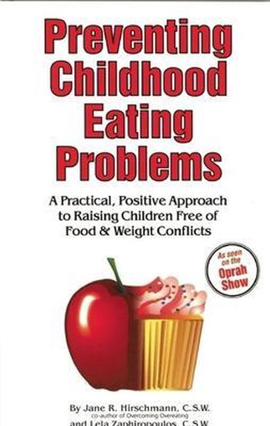 Preventing Childhood Eating Problems, Jane Hirschmann | 9780936077253 ...