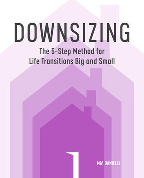 Downsizing, Mia Danielle | 9781641528627 | Boeken | bol