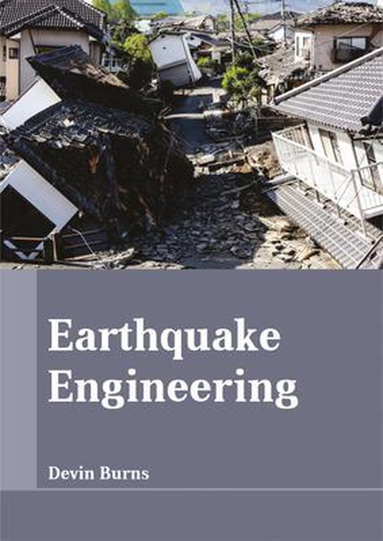 Earthquake Engineering | 9781635490909 | Burns, Devin | Boeken | bol