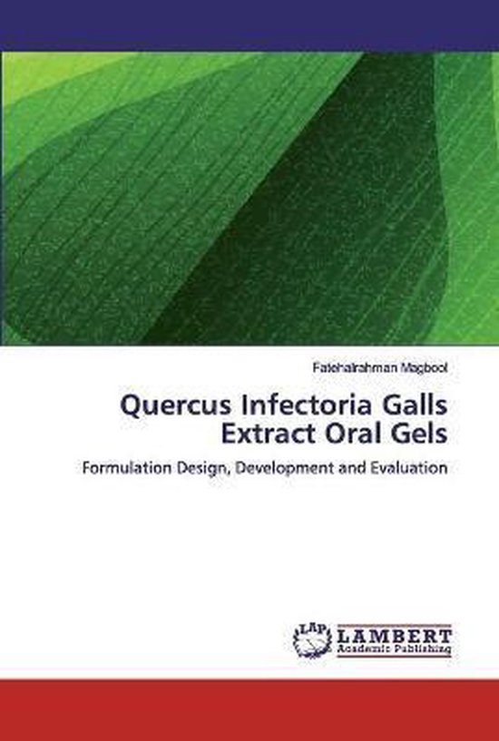Quercus Infectoria Galls Extract Oral Gels, Fatehalrahman Magbool ...