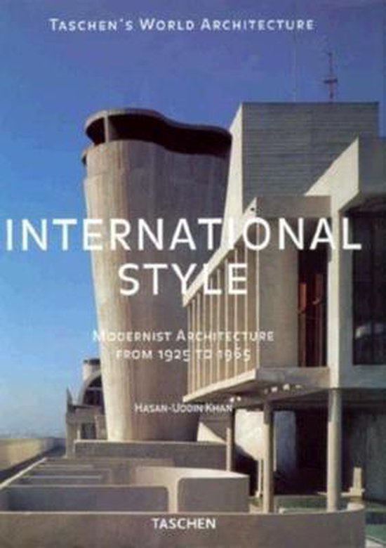 International Style, Hasan-Uddin Khan | 9783822882603 | Boeken | bol.com
