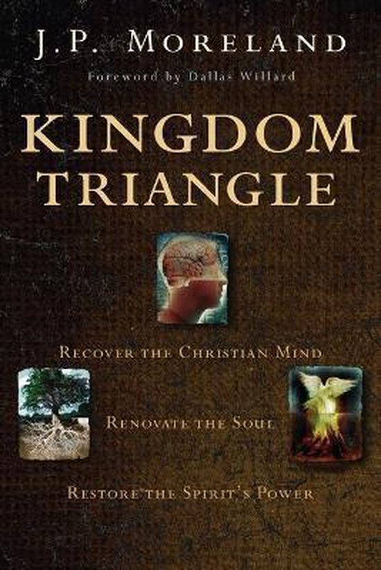 Kingdom Triangle, J. P. Moreland | 9780310590002 | Boeken | bol