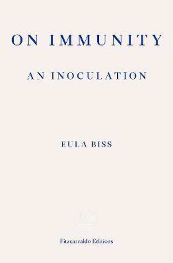 On Immunity, Eula Biss | 9780992974749 | Boeken | bol