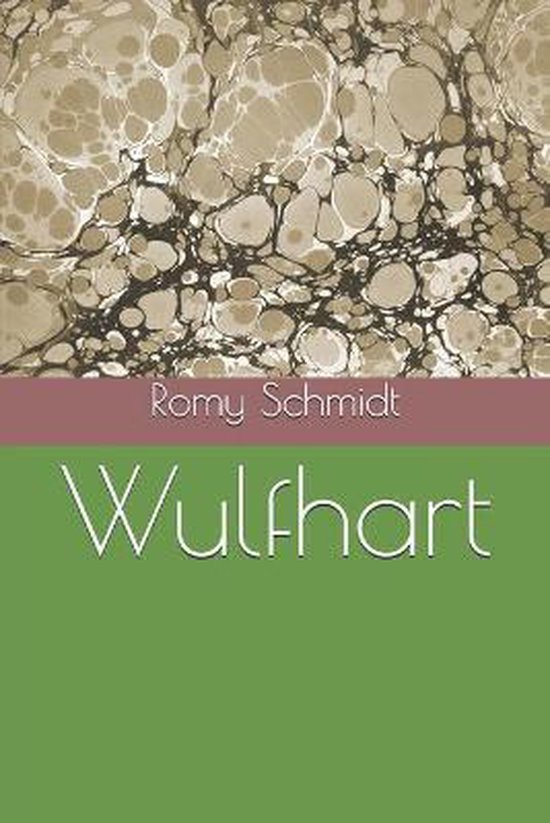 Wulfhart, Romy Schmidt | 9781973473916 | Boeken | bol.com