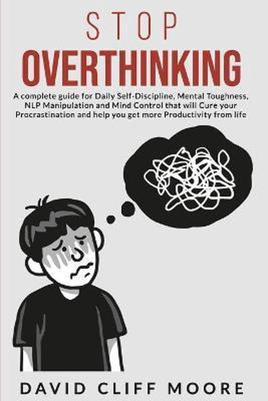Stop Overthinking, David Cliff Moore | 9798639027659 | Boeken | bol.com