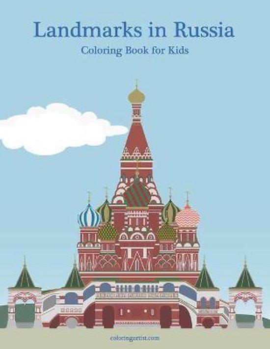 Landmarks in Russia Coloring Book for Kids, Nick Snels | 9798687676755 ...