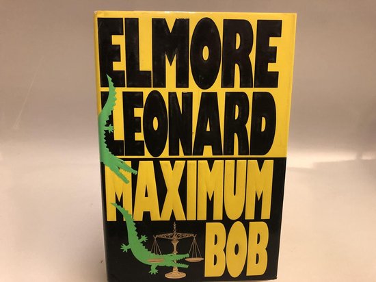 Maximum Bob, Elmore Leonard | 9780385301428 | Boeken | bol.com