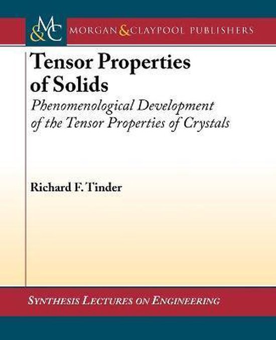 Tensor Properties of Solids, Part One | 9781598293487 | Richard F ...