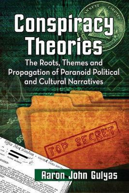 Conspiracy Theories, Aaron John Gulyas | 9780786497263 | Boeken | bol.com