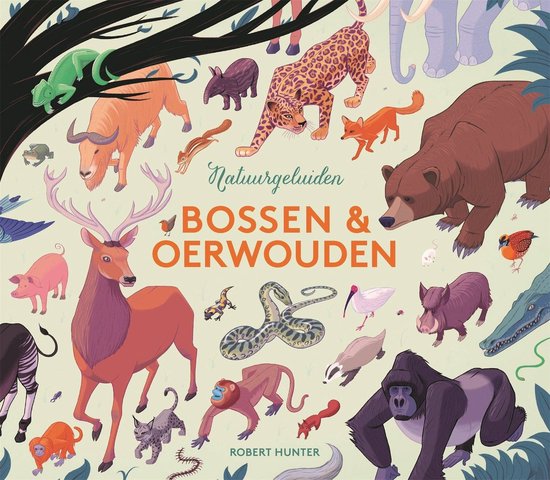 Bossen & oerwouden, Robert Hunter | 9789059560161 | Boeken | bol.com