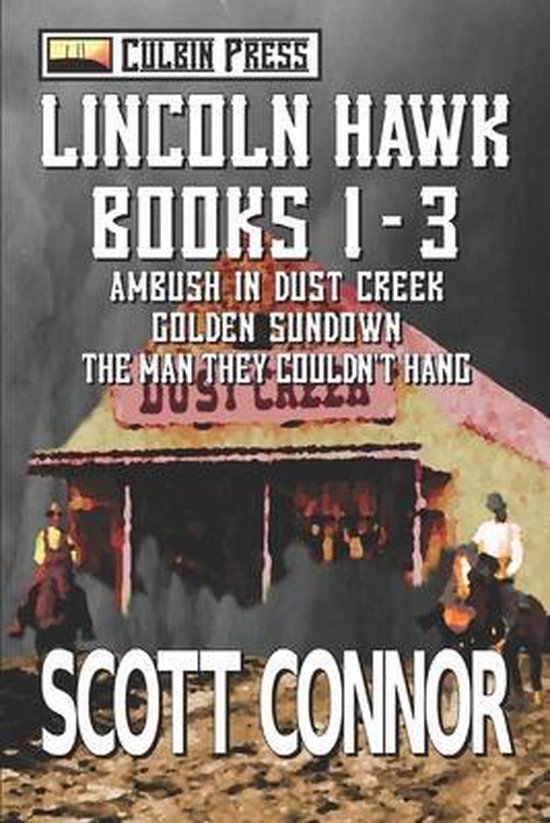 Lincoln Hawk- Lincoln Hawk Series, Scott Connor | 9781519062901 ...