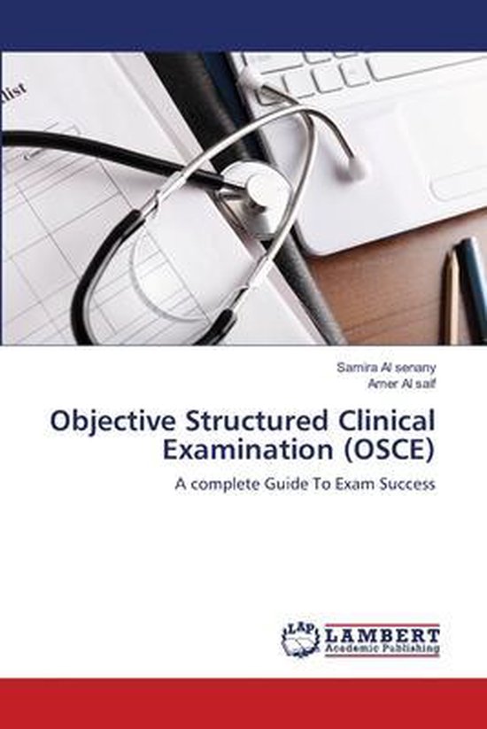 Objective Structured Clinical Examination (OSCE) | 9783659212710 ...