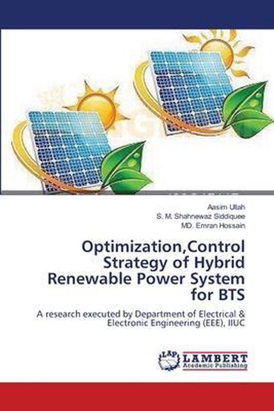 Optimization, Control Strategy of Hybrid Renewable Power System for BTS ...