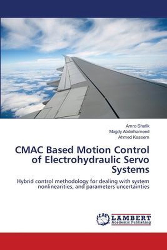 CMAC Based Motion Control of Electrohydraulic Servo Systems ...